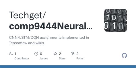 GitHub Techget Comp NeuralNet CNN LSTM DQN Assignments Implemented In Tensorflow And Wikis