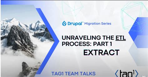 Decoding Drupal Migrations Exploring The Etl Extraction Process