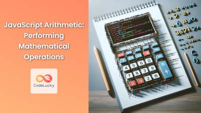 JavaScript Arithmetic Performing Mathematical Operations CodeLucky