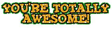 Youre Totally Awesome Thinking Of You