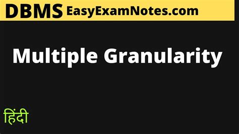 Multiple Granularity In Hindi DBMS Jayesh Umre EasyExamNotes YouTube