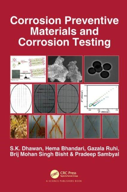 Corrosion Preventive Materials And Corrosion Testing Brij Mohan Sing