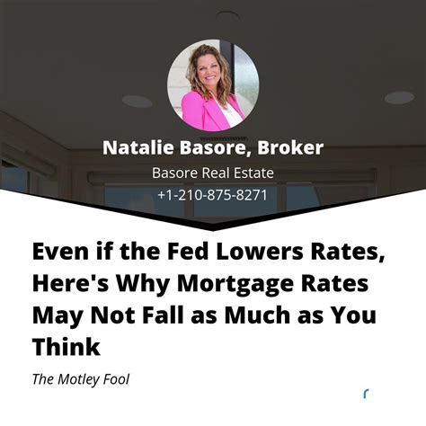 Even If The Fed Lowers Rates Heres Why Mortgage Rates May Not Fall As