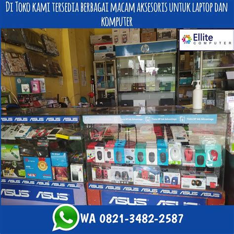 Terlengkap Wa 082134822587 Jual Aksesoris Komputer Dan Laptop Ellite Computer Aksesoris Untuk