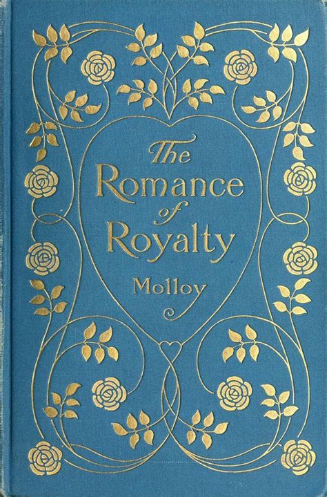 Cover Of The Romance Of Royalty 1904 Book Cover Art Book Cover Illustration Book Design