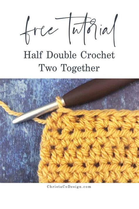How To Decrease Half Double Crochet Hdc2tog Tutorial Christacodesign