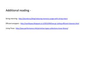 Coding Hacks To Reduce GC Overhead PDF