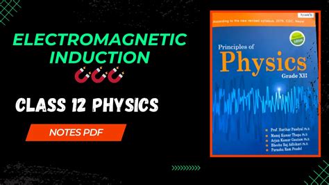 Electromagnetic Induction Class 12 Physics Notes And Numericals Webnotee