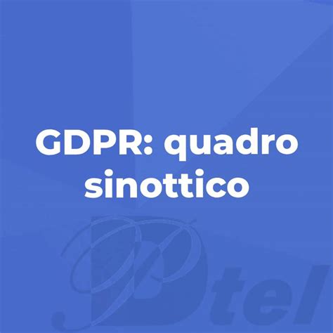 Gdpr Quadro Sinottico Hod