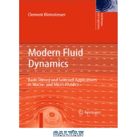 خرید و قیمت دانلود کتاب Modern Fluid Dynamics Basic Theory And Selected Applications In Macro