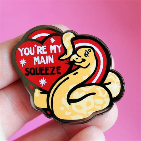 Youre My Main Squeeze Python Hard Enamel Pin For Snake Lovers Etsy