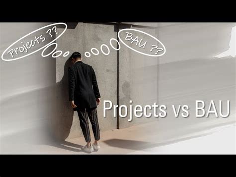 Projects Vs Bau Youtube