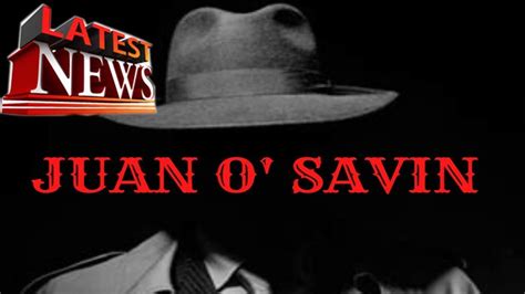 Juan Osavin Exclusive Update On 06 07 2021 Youtube