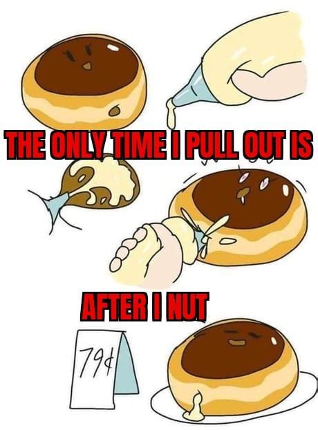 Pull Out Game Strong R Nsfwmemes