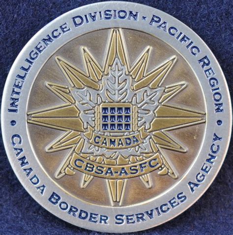 Canada Border Services Agency Cbsa Intelligence Division Pacific