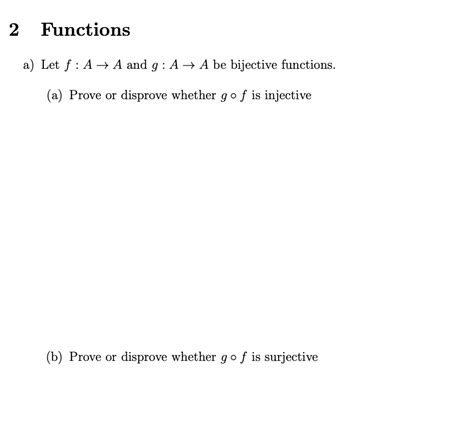 Solved A Let Fa→a And Ga→a Be Bijective Functions A