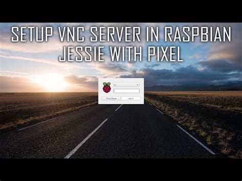 Setup Vnc Server In Raspbian Jessie With Pixel The Digital Nomad Guy