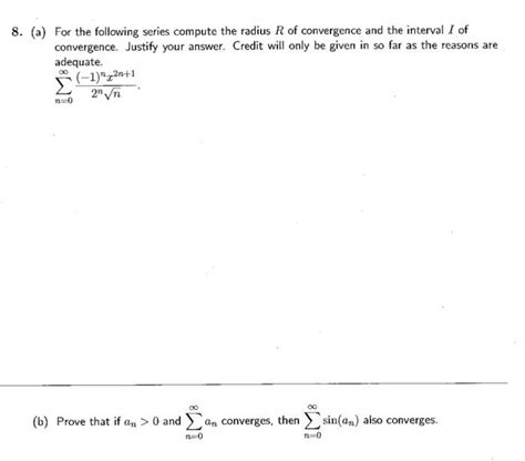 Solved A For The Following Series Compute The Radius R Of Chegg