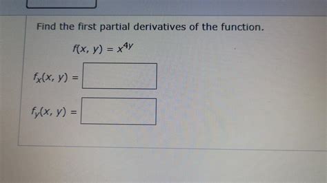Solved Find The First Partial Derivatives Of The Function