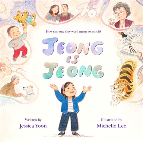 Jeong Is Jeong By Jessica Yoon Linden Tree Books