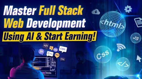 master full stack web development using ai and start earning online