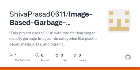 Image Based Garbage Classification Using Vgg16 Transfer Learning Vgg16