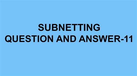 Subnetting Question And Answer 11 Youtube