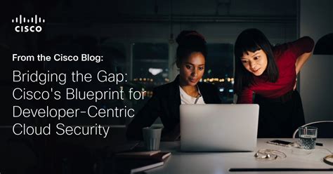 Ciscos Blueprint For Developer Centric Cloud Security