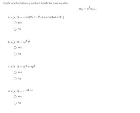 solved decide whether following functions satisfy the wave