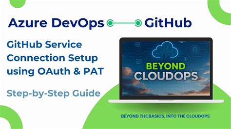 How To Connect Azure Devops To Github Service Connection Setup Oauth And Pat Youtube