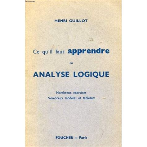 Ce Quil Faut Apprendre En Analyse Logique Rakuten