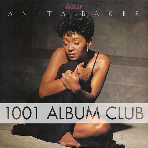 583 Anita Baker Rapture 1001 Album Club