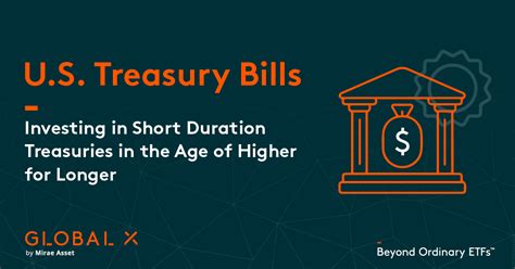 Us Treasury Bills Investing In Short Duration Treasuries In The Age
