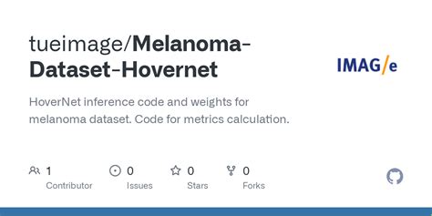 Github Tueimagemelanoma Dataset Hovernet Hovernet Inference Code And Weights For Melanoma