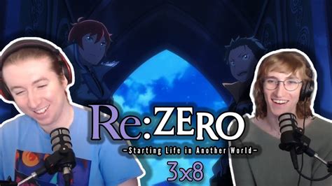 Plans To Take Back The City Sister Reacts To Re Zero Re Zero 3x8 Reaction Review Youtube
