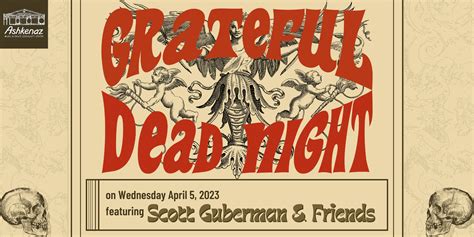 Grateful Dead Night With Scott Guberman And Friends — Ashkenaz