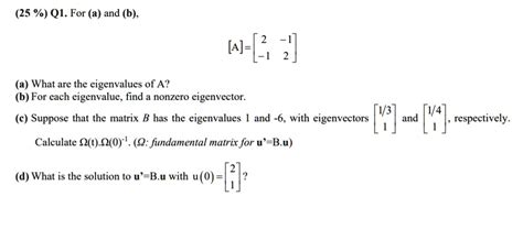 Q For A And B A A What Are The Eigenvalues Of A B For Each Eigenvalue Find
