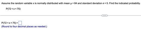 Solved Assume The Random Variable X Is Normally Distributed Chegg