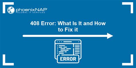 408 Error What It Is And How To Fix It