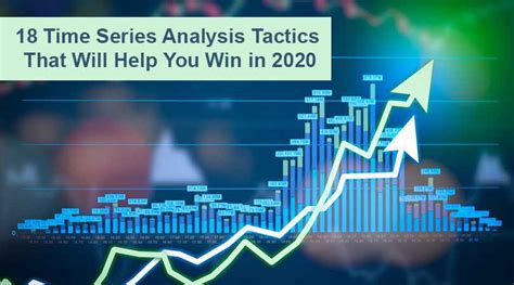 18 Time Series Analysis Tactics That Will Help You Win In 2020