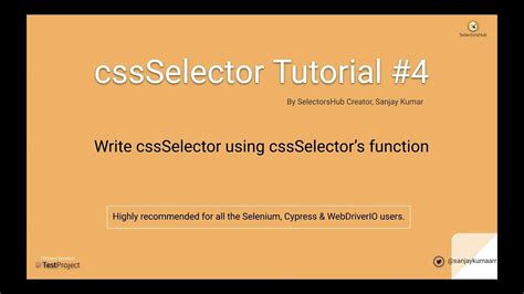 Howt To Write Cssselector Using Cssselectors Functions Youtube