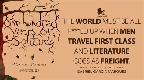 One Hundred Years Of Solitude Quotes By Gabriel García Márquez