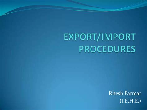 Importexport Procedure Pptx
