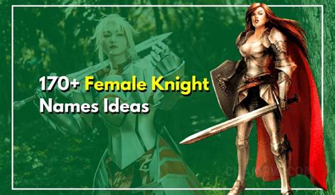 170 Female Knight Names That Are Strong And Powerful