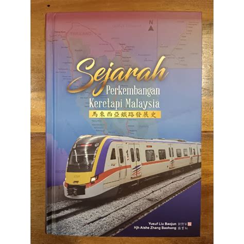 Sejarah Perkembangan Keretapi Malaysia Shopee Malaysia