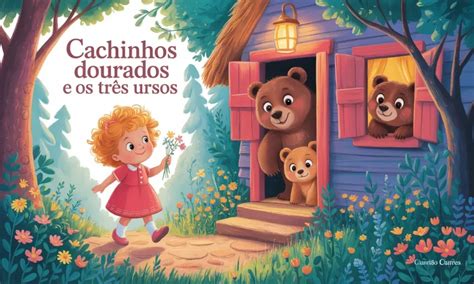 Histórias Infantis Clássicas Cachinhos Dourados E Os Três Ursos