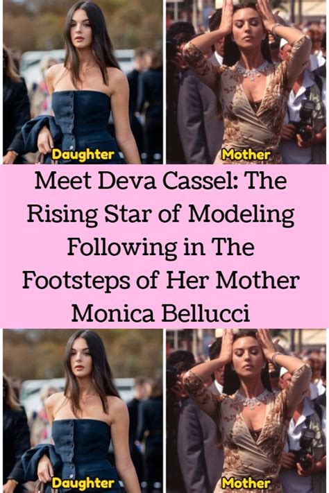 Meet Deva Cassel The Rising Star Of Modeling Following In The