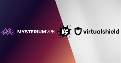 Mysterium Vs Virtual Shield Which Vpn Is Better In 2025
