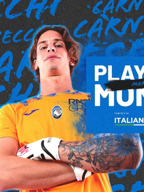 Carnesecchi Gets Hand In Glove With The Player Of The Month Atalanta