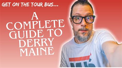 Welcome To Derry Maine A Guide To Stephen Kings Most Infamous Town